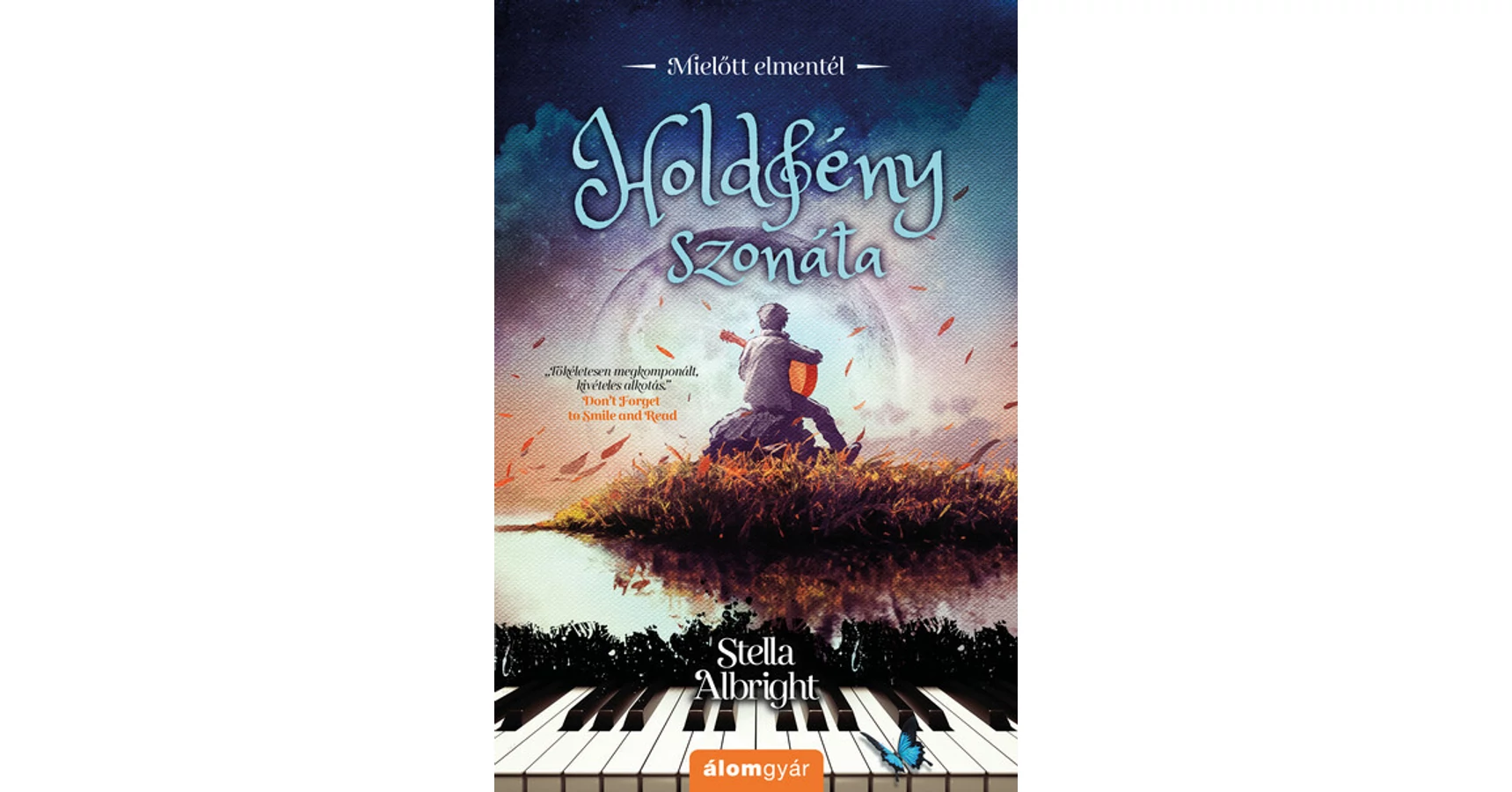 Holdfény szonáta Stella Albright - Álomgyár Kiadó - Könyváruházunk a ...